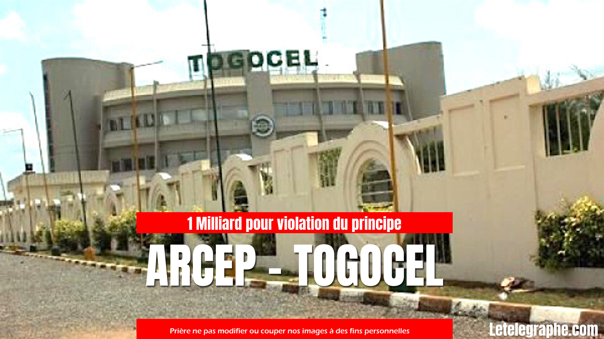 Togo-Justice : Togocel a perdu contre ARCEP. - Letelegraphe.com